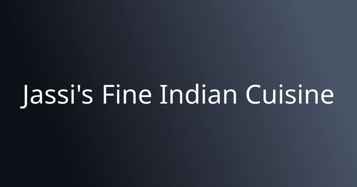Order Authentic Indian Online | Jassi's Fine Indian Cuisine - Pickup or ...
